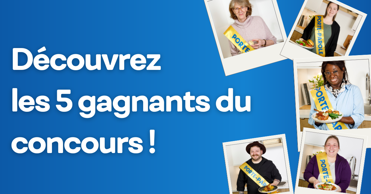 Voici les 5 gagnants du concours : Cuisinez avec les Aliments du Québec ...